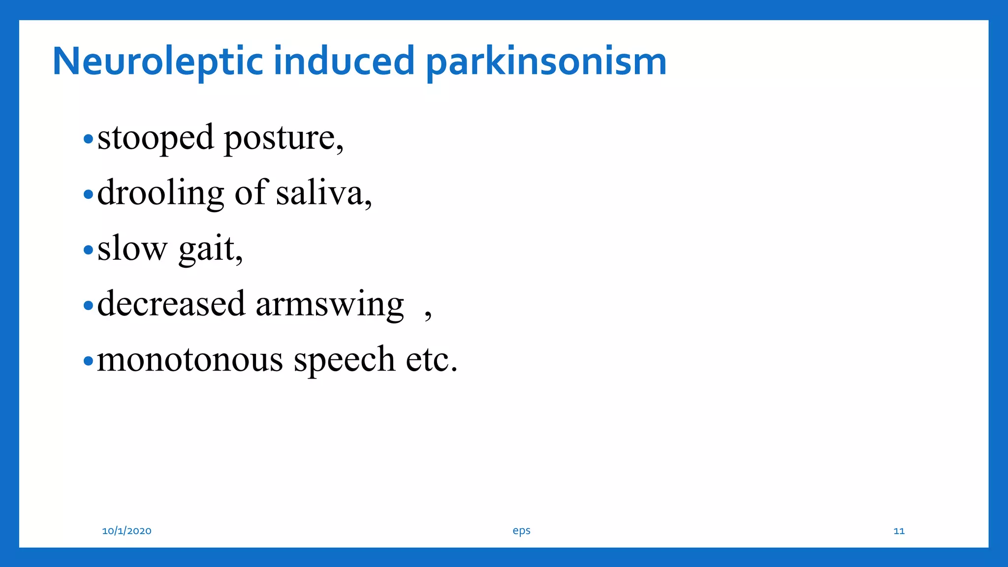 Extra pyramidal side effects | PPTX