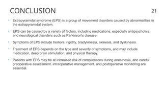 Extrapyramidal Syndrome (EPS) anesthesia considerations | PPTX