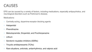 Extrapyramidal Syndrome (EPS) anesthesia considerations | PPTX