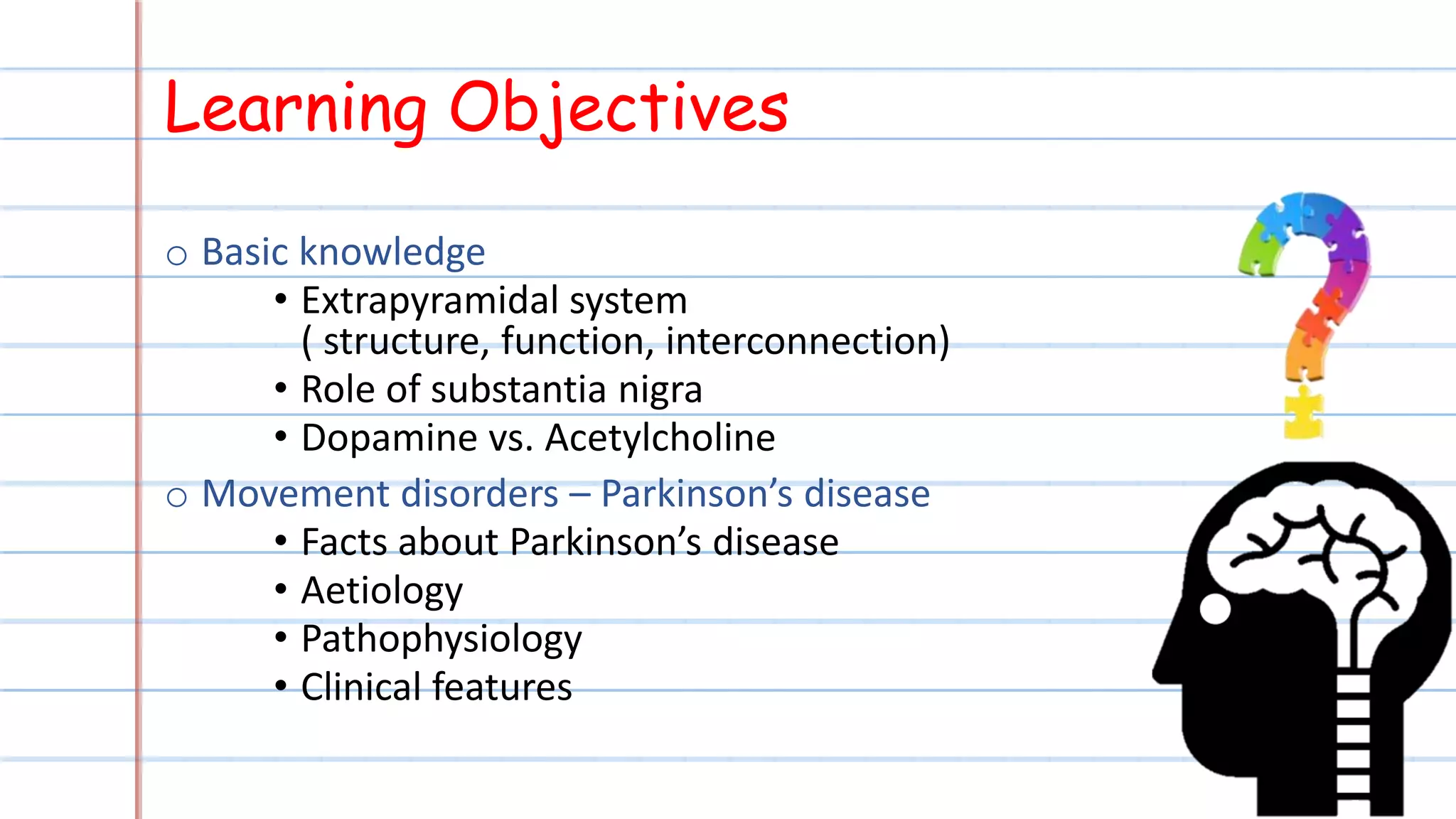 Extrapyramidal system - parkinson's disease | PPTX