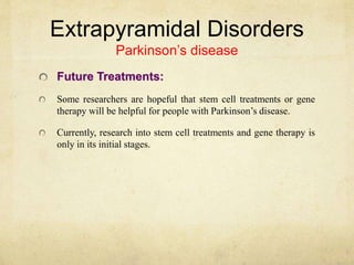 Extrapyramidal System Parkinsons Disease