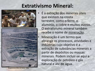 Extrativismo | PPTX