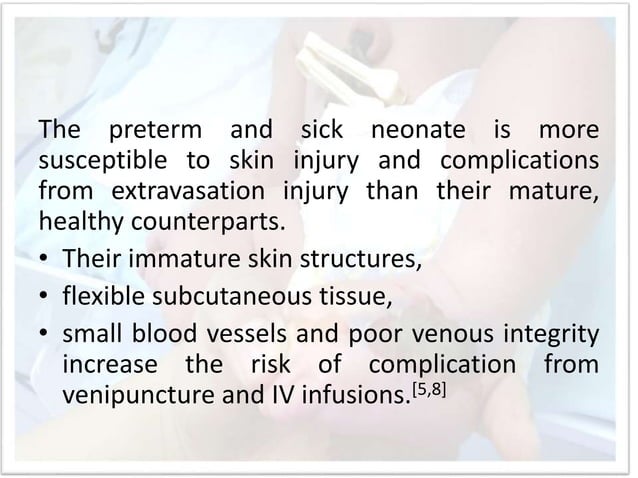 Extravasation in neonate | PPTX | First Aid | Injuries