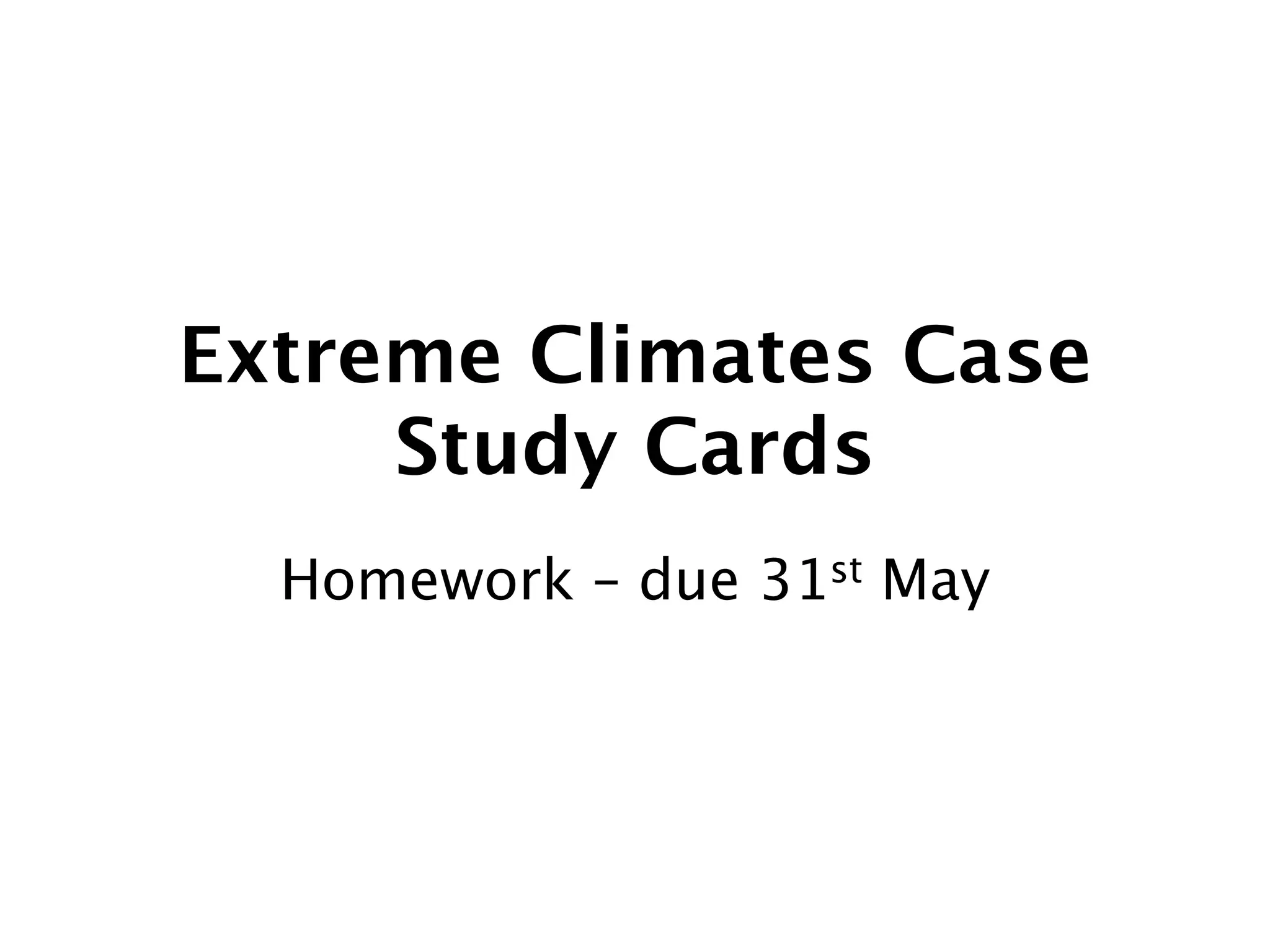 Extreme climates case study cards | KEY