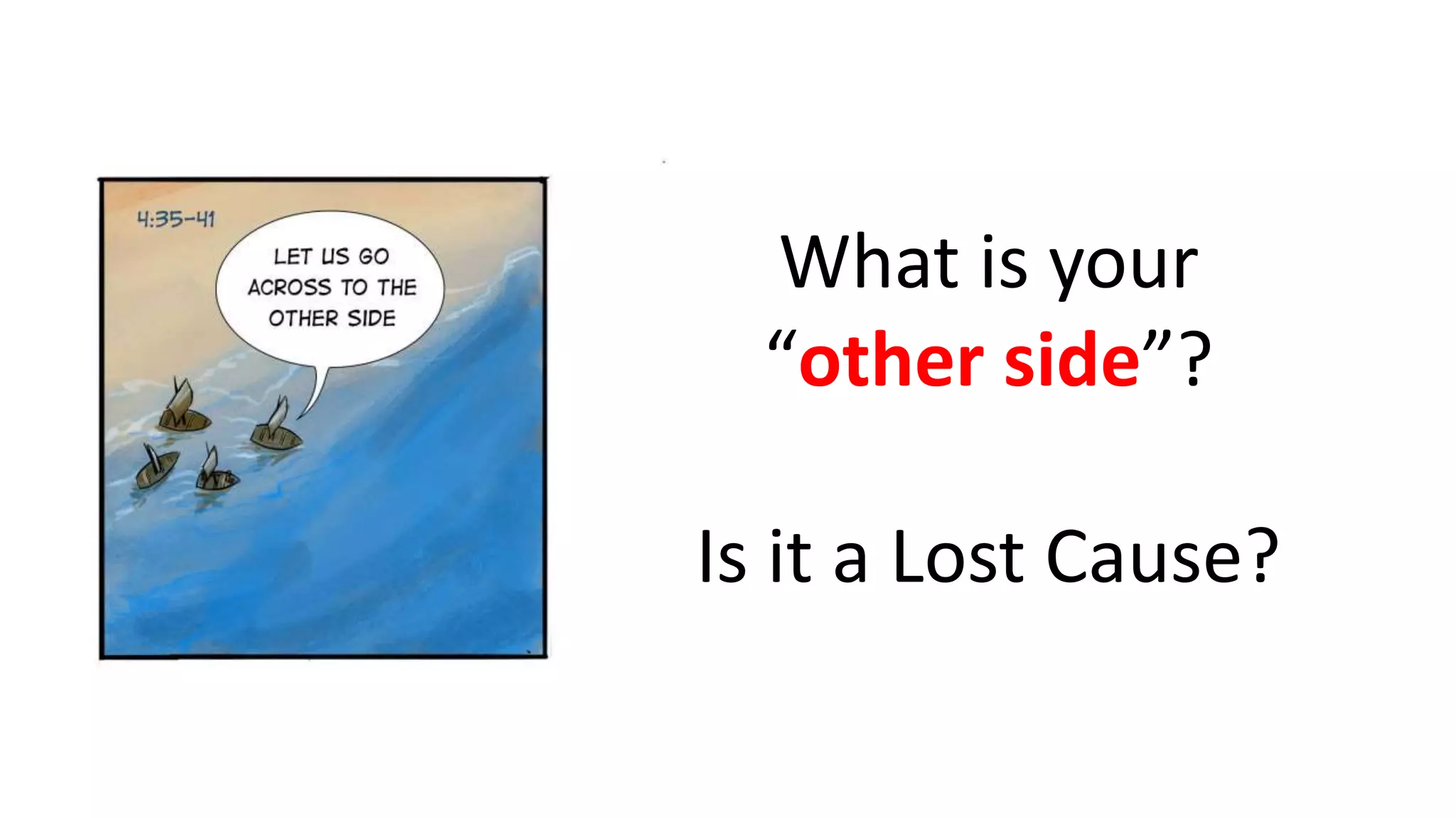 A Lost Cause? | A Sermon from Mark 5:1-20 | PPT | Free Download