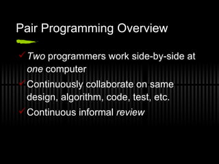 Extreme & pair programming Slides ppt | PPT