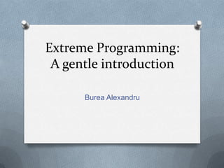 Extreme programming | PPTX
