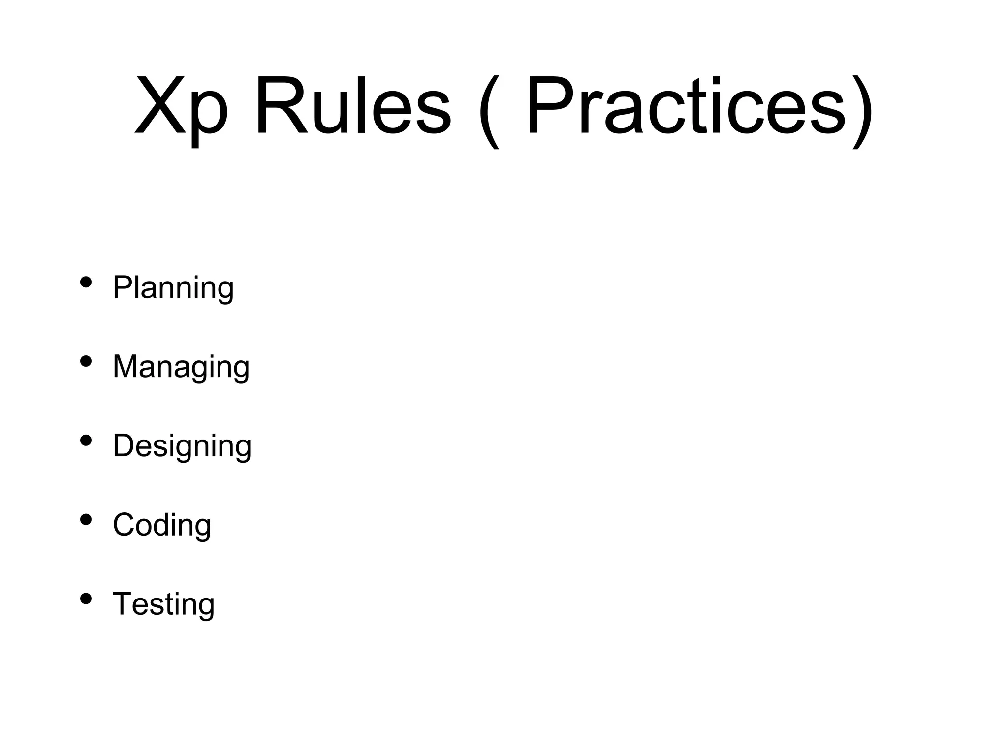 Extreme programming practices ( xp ) | PPTX