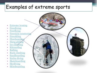 Extreme sports | PPTX | Extreme Sports | Sports