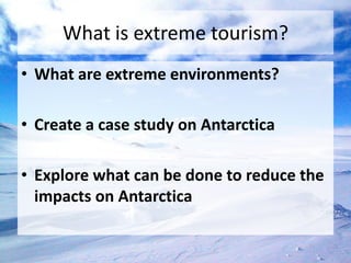 Extreme tourism | PPTX