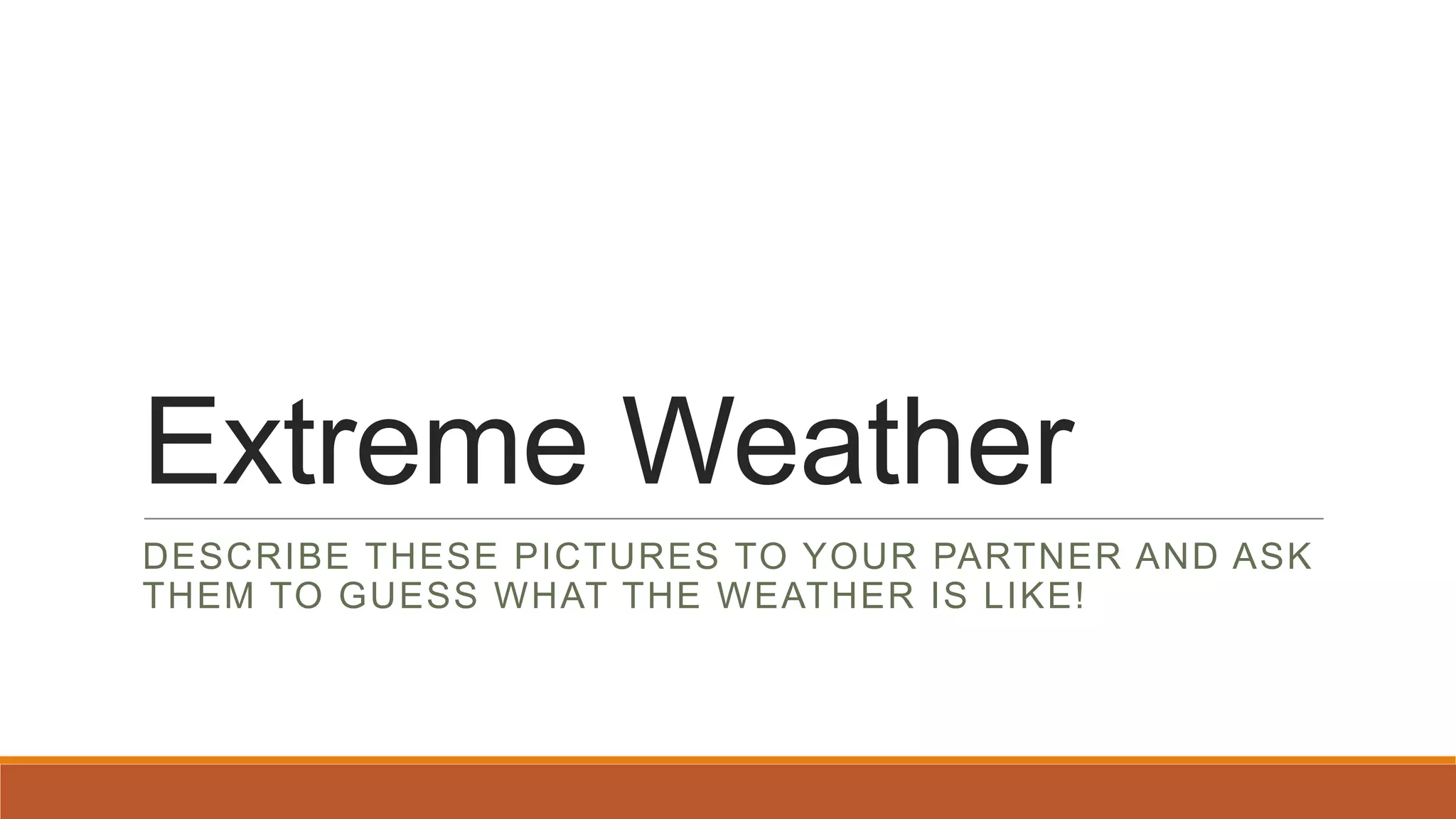 Extreme weather game | PPTX