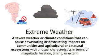 Extreme Weather PowerPoint Slides Grade 5.pptx