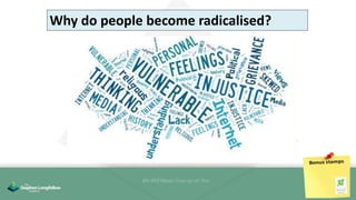 Extremism-and-radicalisation-May-9th-2018.pptx