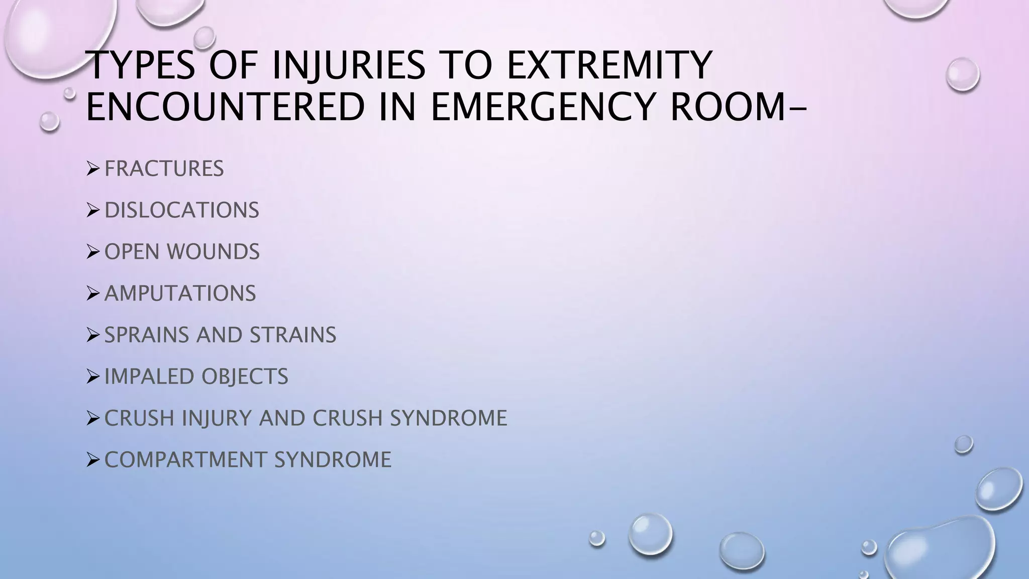 Extremity trauma part 2 | PPTX