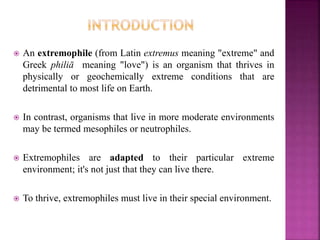 Extremophiles | PPTX