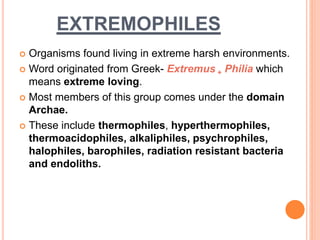 Extremopilic microorganisms | PPTX