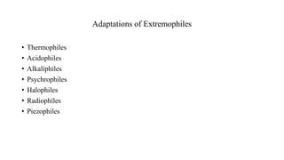 Extremophiles and their adaptations to hot environments | PPTX ...