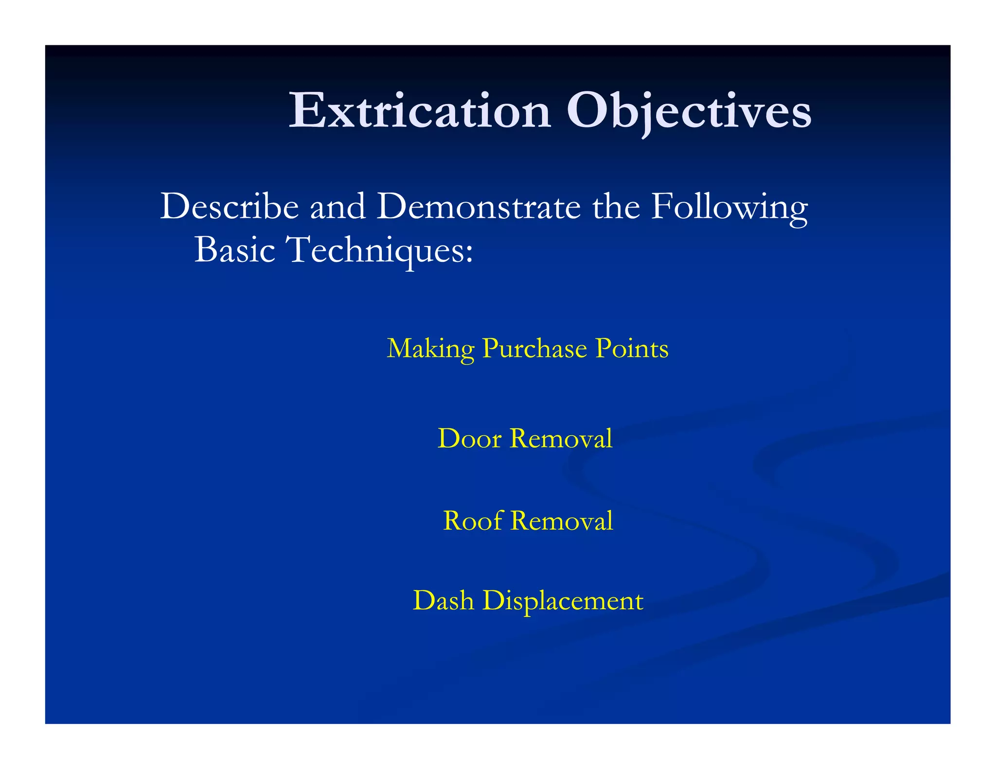 BASIC EXTRICATION TRAINING | PDF