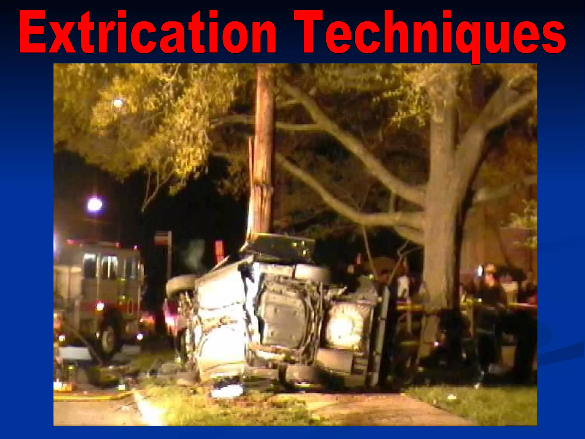 Extrication Techniques Operations | PPT