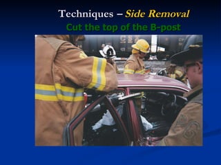 Extrication Techniques Operations | PPT