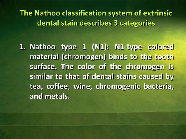 Extrinsic stains | PPTX | Dental Health | Diseases and Conditions