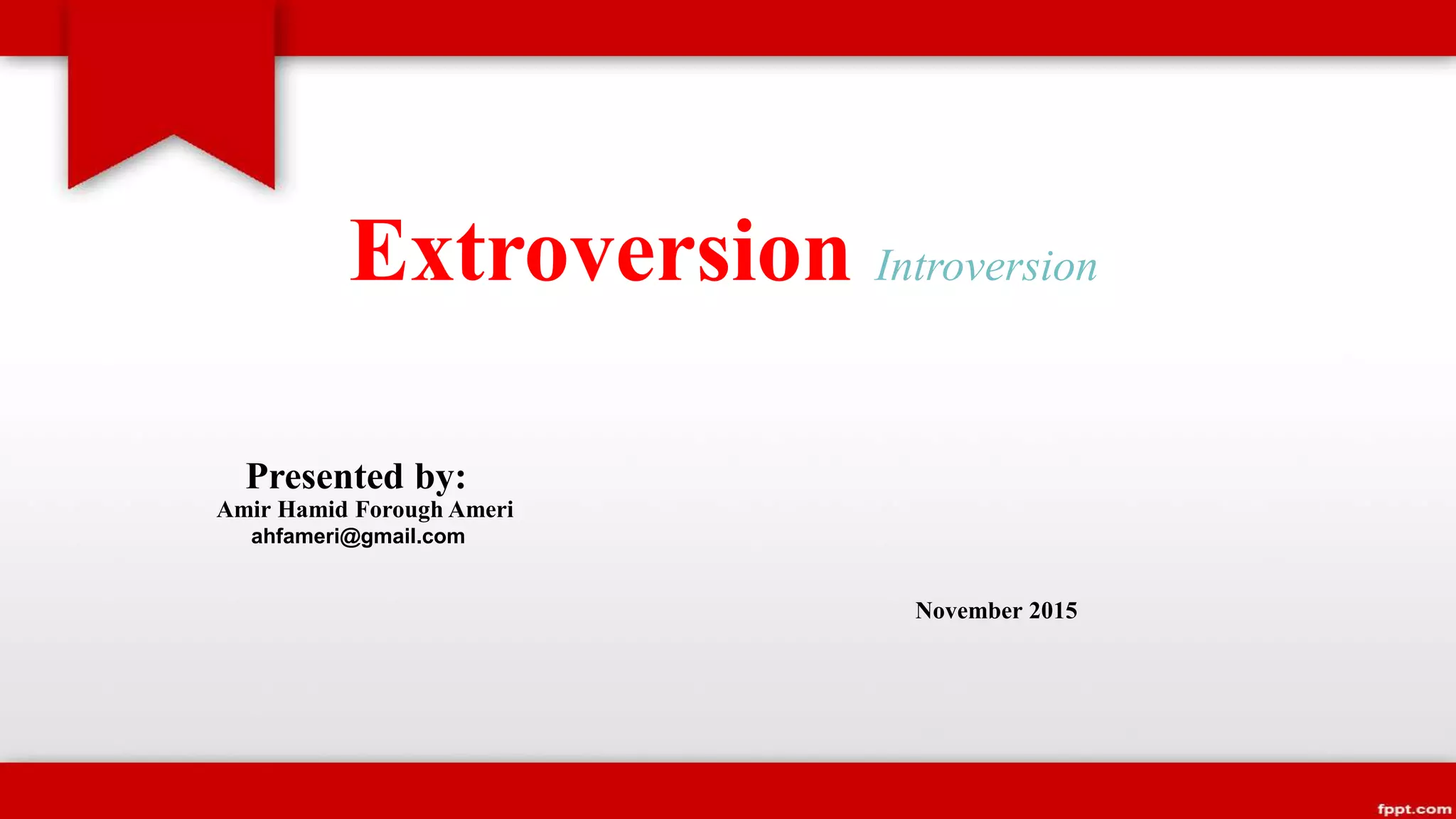 Extroversion introversion | PPTX