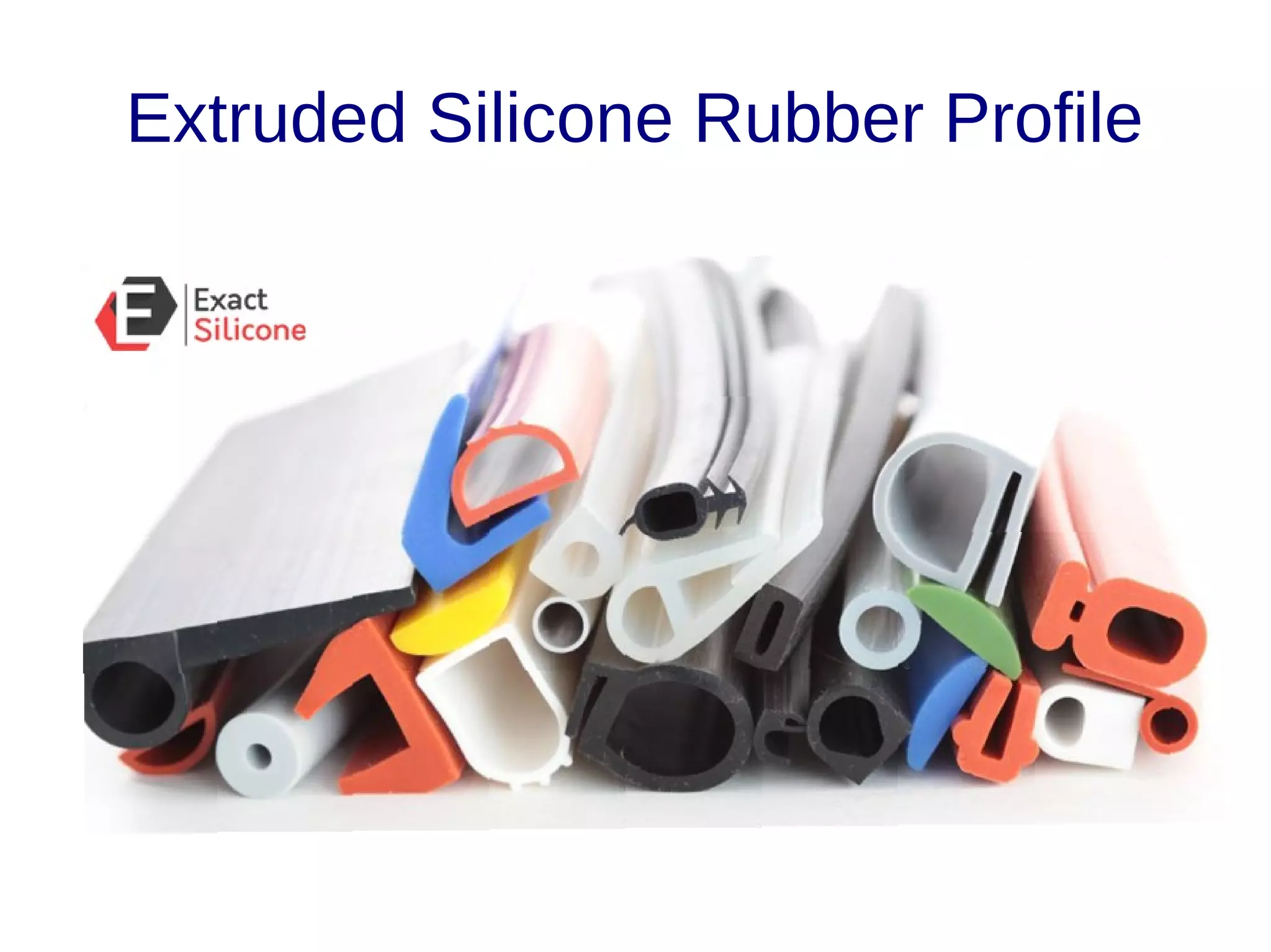 Extruded silicone rubber profiles | ODP