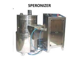 EXTRUDER AND SPEHERONIZER | PPTX
