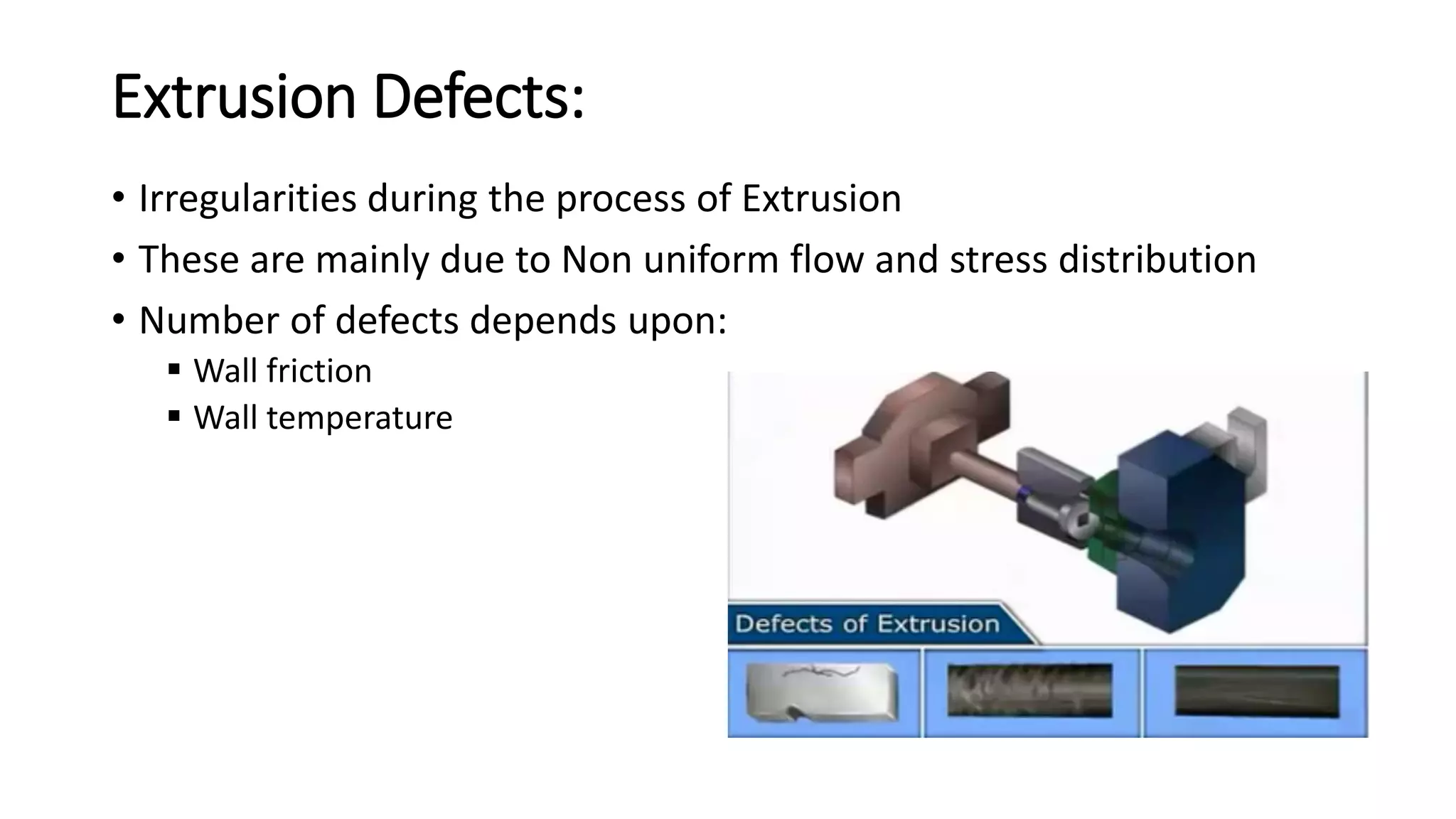 Extrusion defects | PPTX