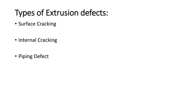 Extrusion defects | PPTX