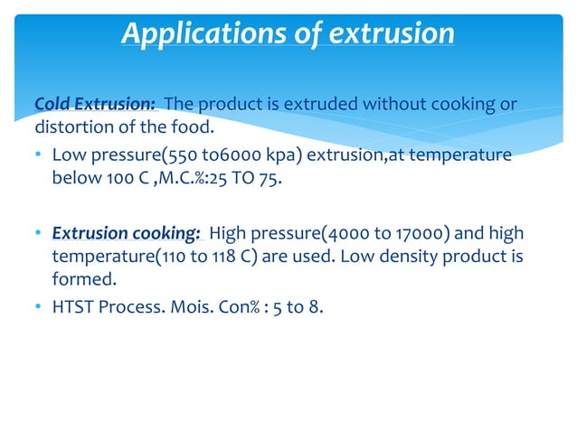 basic of extrusion; type of extruder; extruded producrs; cold extrusion ...