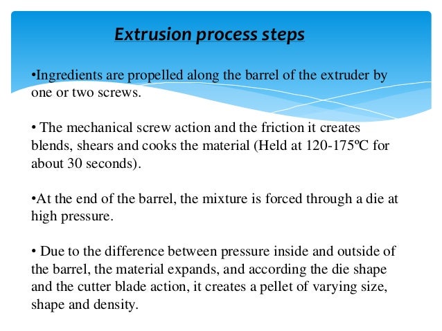 basic of extrusion; type of extruder; extruded producrs; cold extrusi…