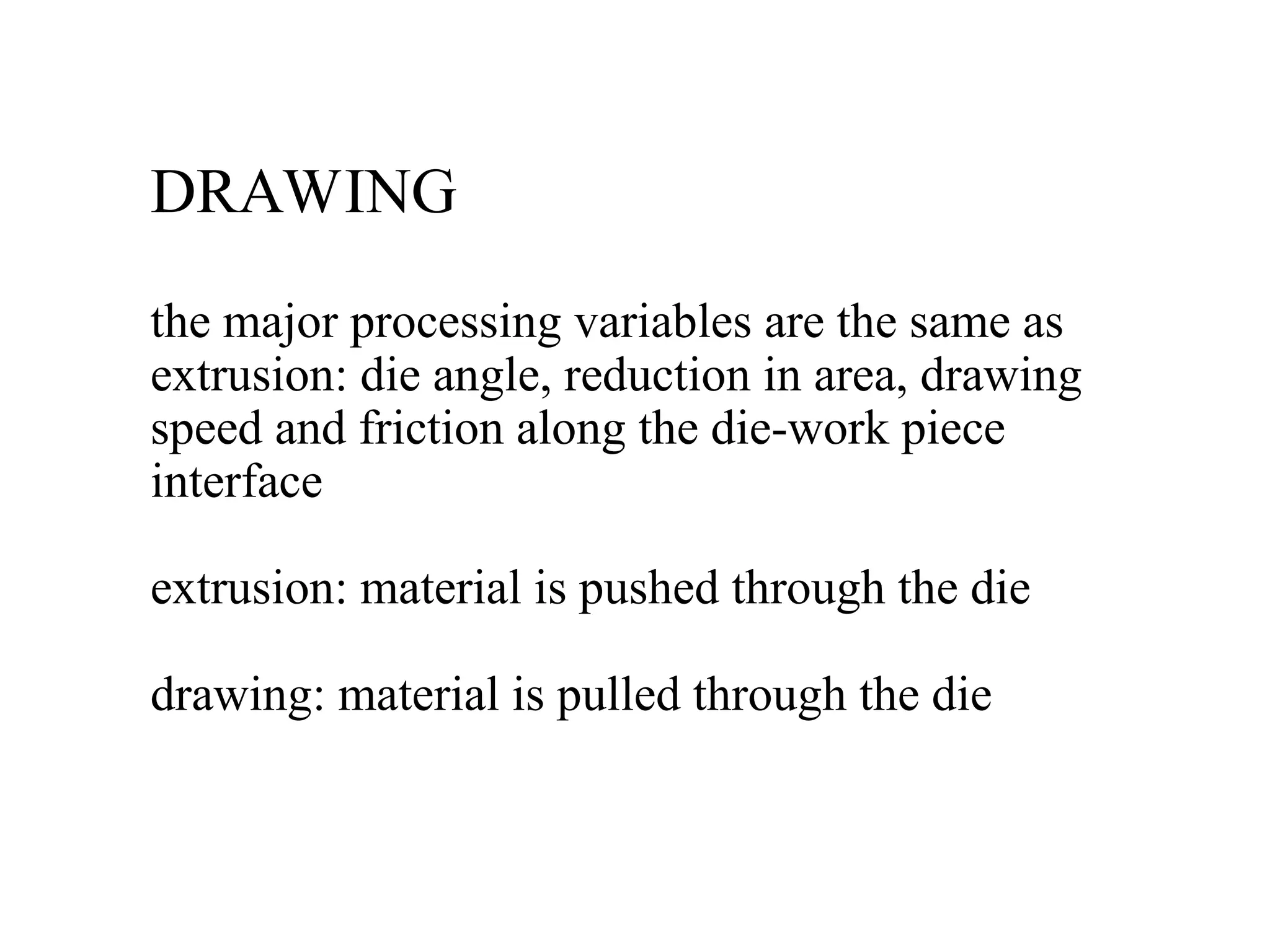 Extrusion and Drawing forming process.ppt | Physics | Science
