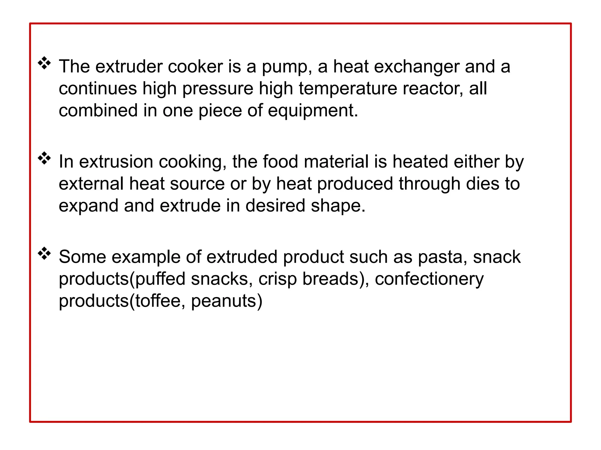 Extrusion cooking, Extruder, types of extruder - RK.pptx