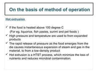 Extrusion cooking, Extruder, types of extruder - RK.pptx