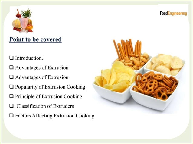Extrusion Technology in Food Processing | PPTX | Chemistry | Science