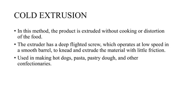 EXTRUSION TECHNOLOGY.pptx | Desserts and Baking | Food & Drink