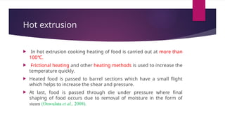 Role of extrusion technology in Food Processing | PPTX