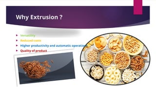 Role of extrusion technology in Food Processing | PPTX