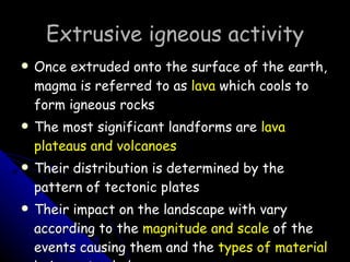 Extrusive igneous activity | PPT