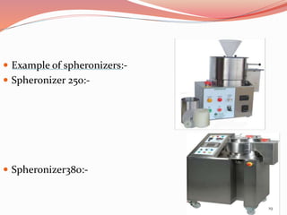 Extrution spheronization | PPTX