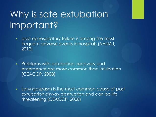 Extubation in pacu#1 | PPTX | Lung and Respiratory Health | Diseases and Conditions