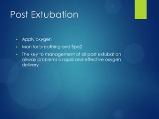 Extubation in pacu#1 | PPTX