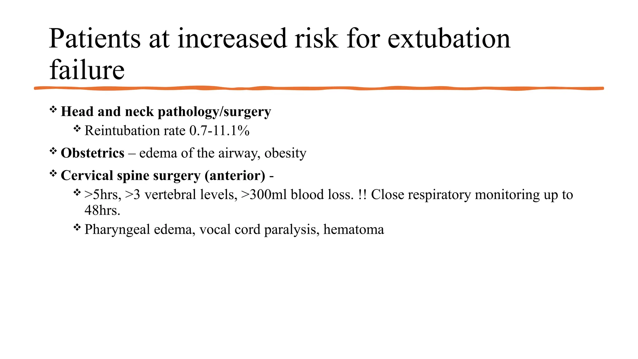 Extubation of difficult airway which includes difficult airway society ...