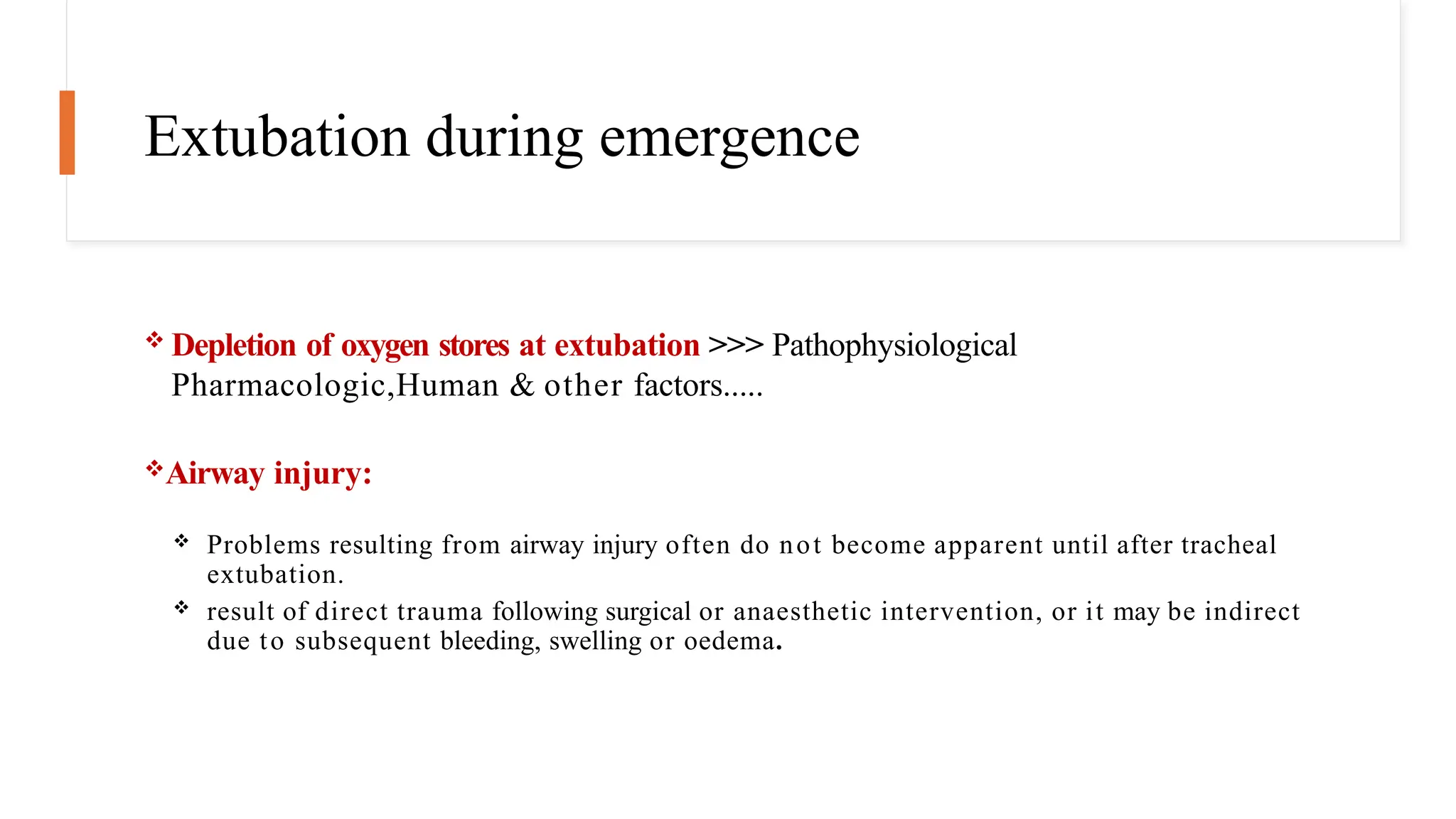 Extubation of difficult airway which includes difficult airway society ...