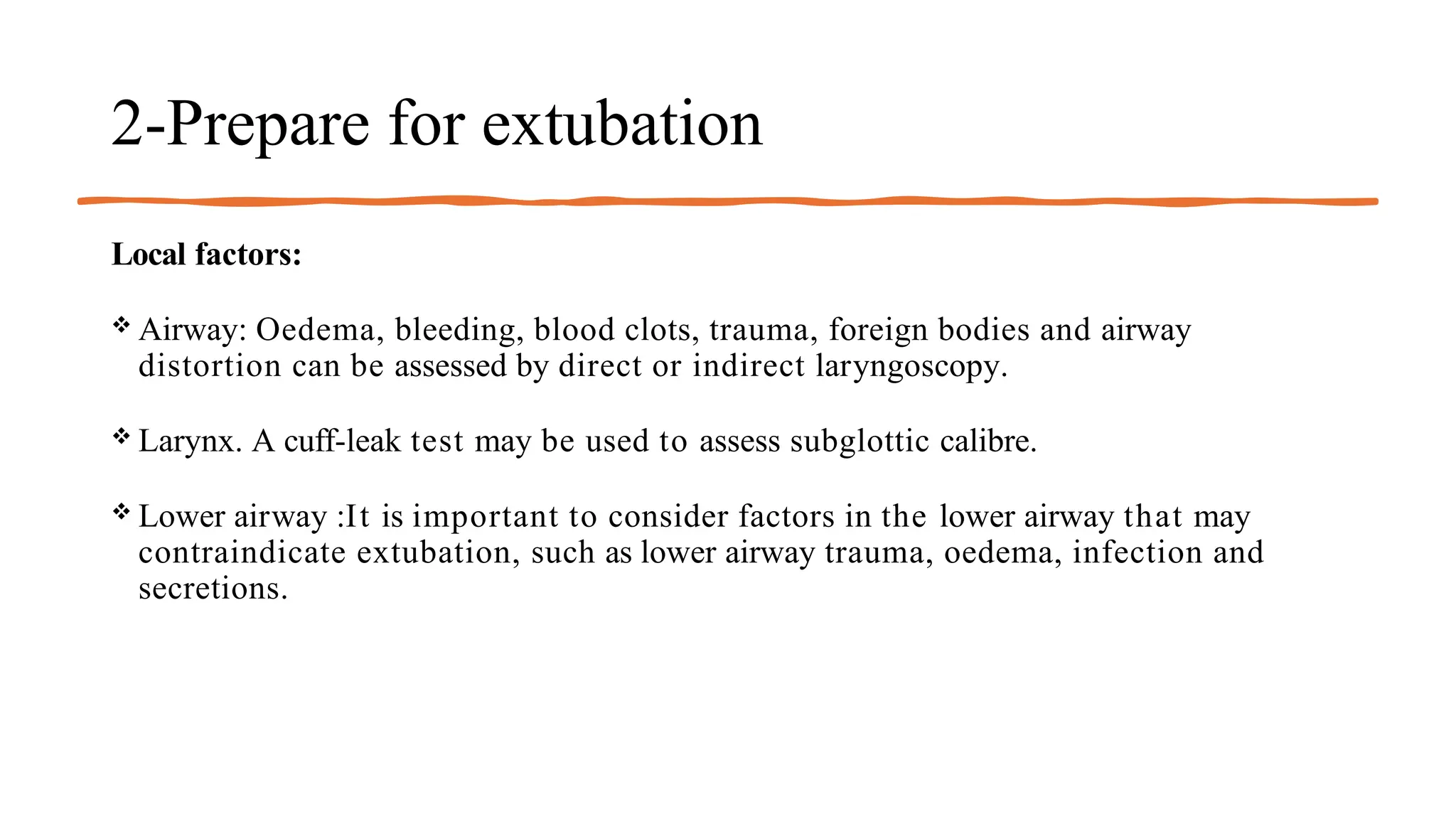 Extubation of difficult airway which includes difficult airway society ...