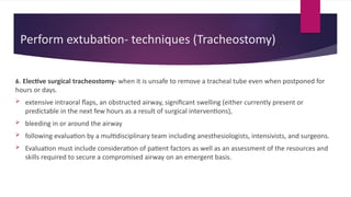 EXTUBATION AFTER A DIFFICULT AIRWAY .pptx