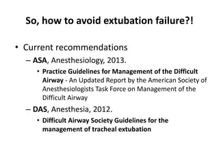Extubation of the difficult airway | PPT
