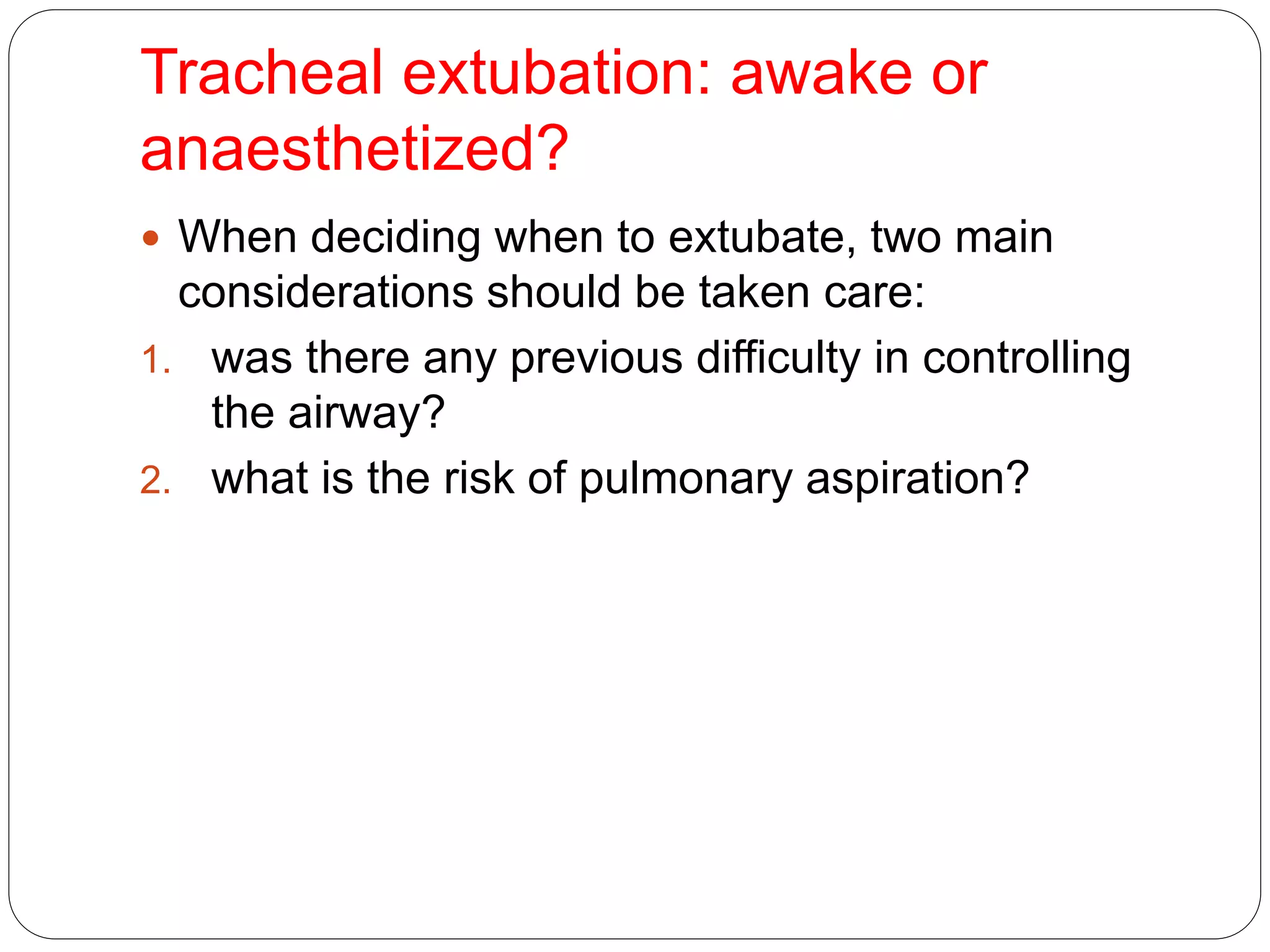 Extubation problems and its management | PPTX