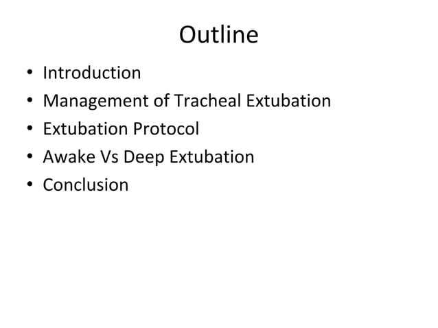 Extubation protocol in the OR and ICU | PDF